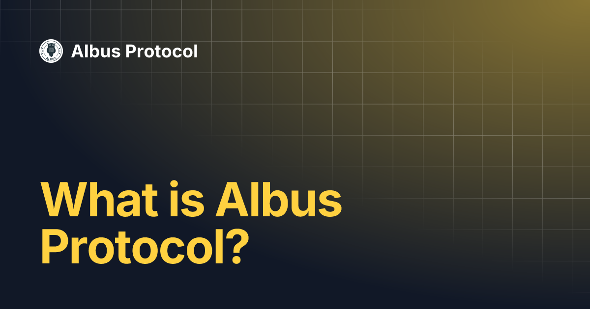 What is Albus Protocol? | Albus Protocol